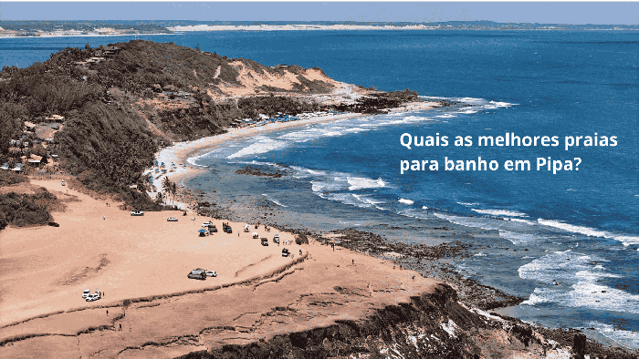 Quais as melhores praias para banho em Pipa?